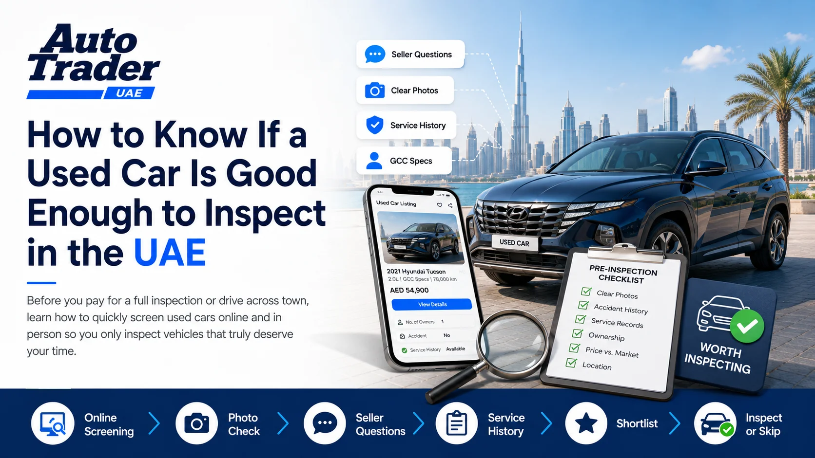 How to Know If a Used Car Is Good Enough to Inspect in the UAE